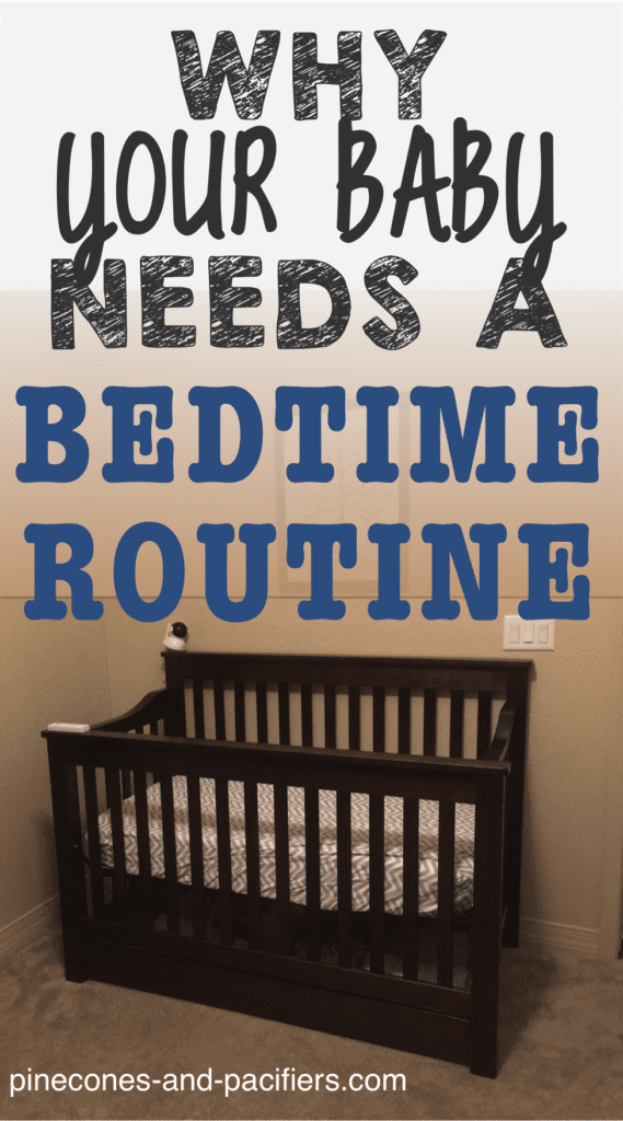 Baby Bedtime Routine Hacks - Pinecones & Pacifiers