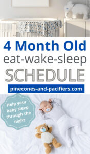 4 Month Old Schedule - Pinecones & Pacifiers