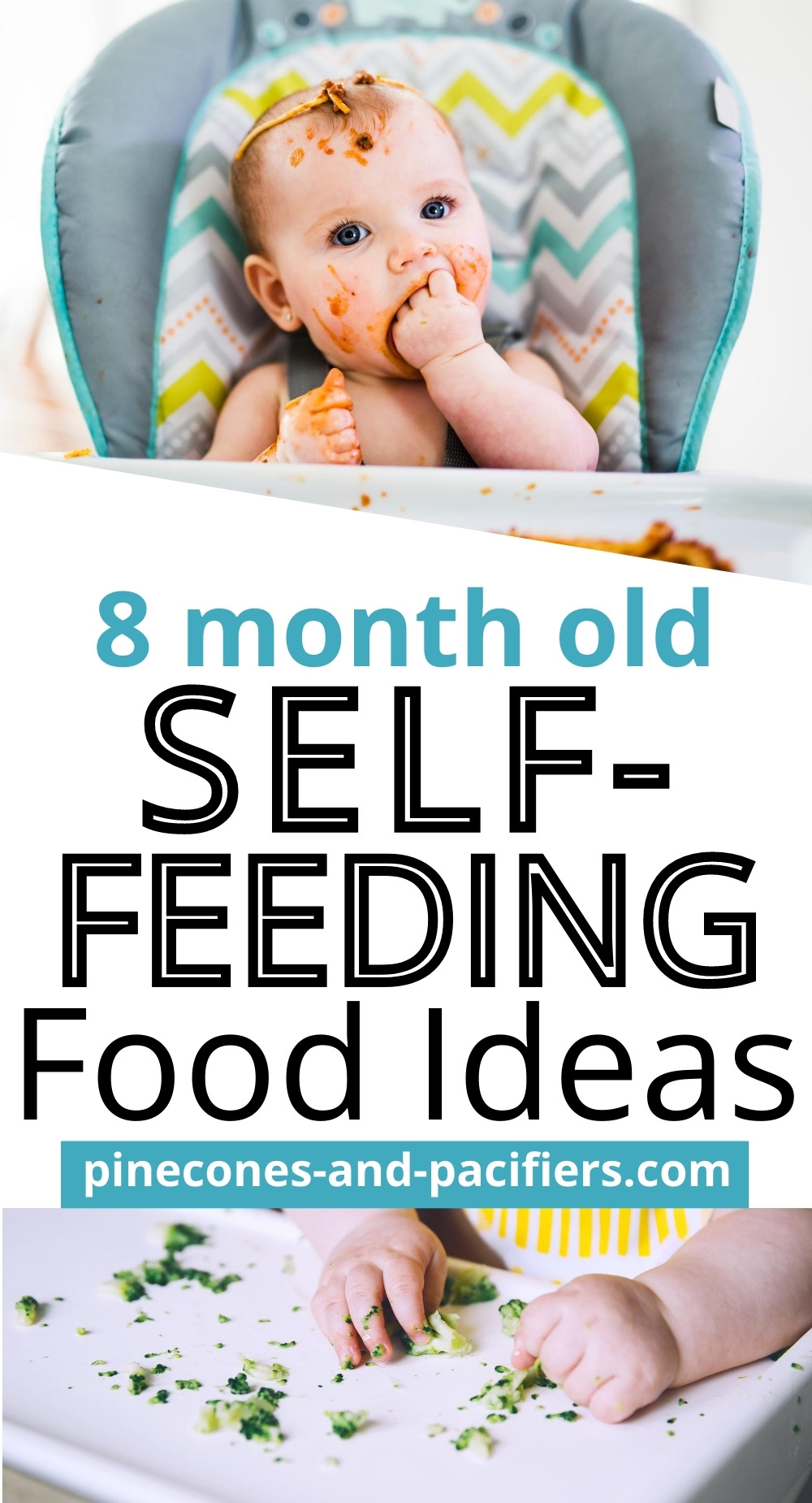 8 Month Old Baby Self Feeding - Pinecones & Pacifiers