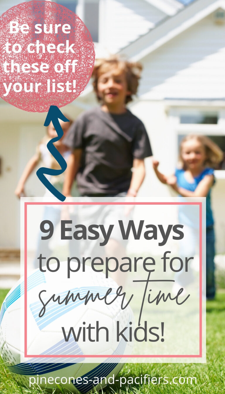 9 Ways To Prepare for Summer at Home with Kids - Pinecones & Pacifiers
