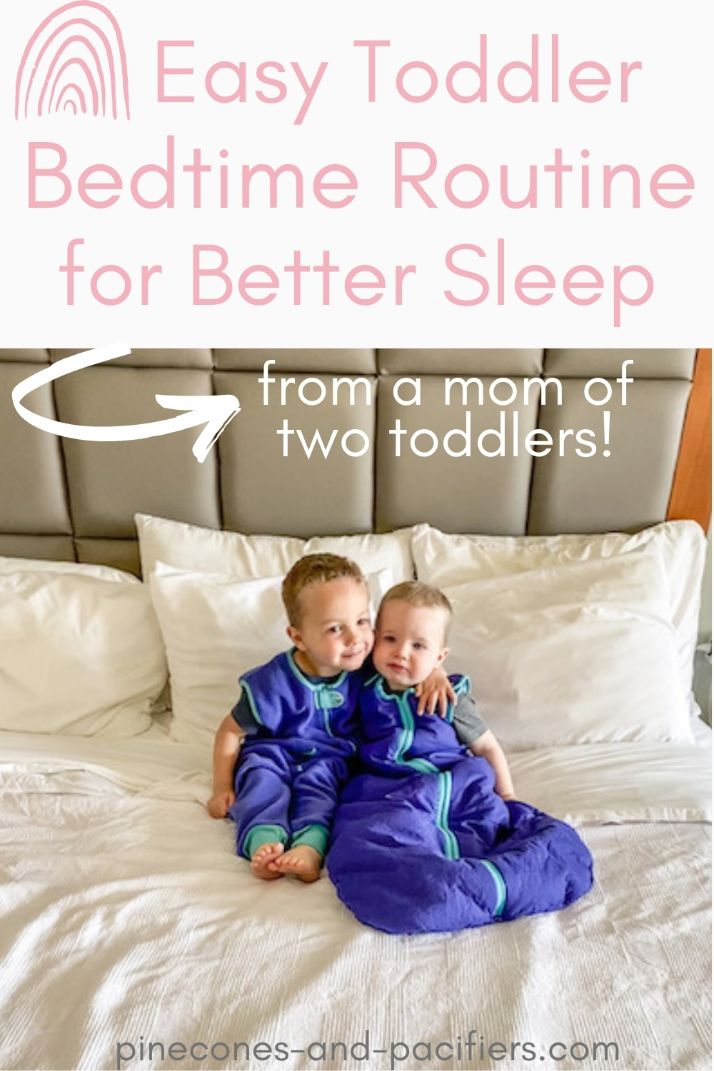Easy Toddler Bedtime Routine - Pinecones & Pacifiers