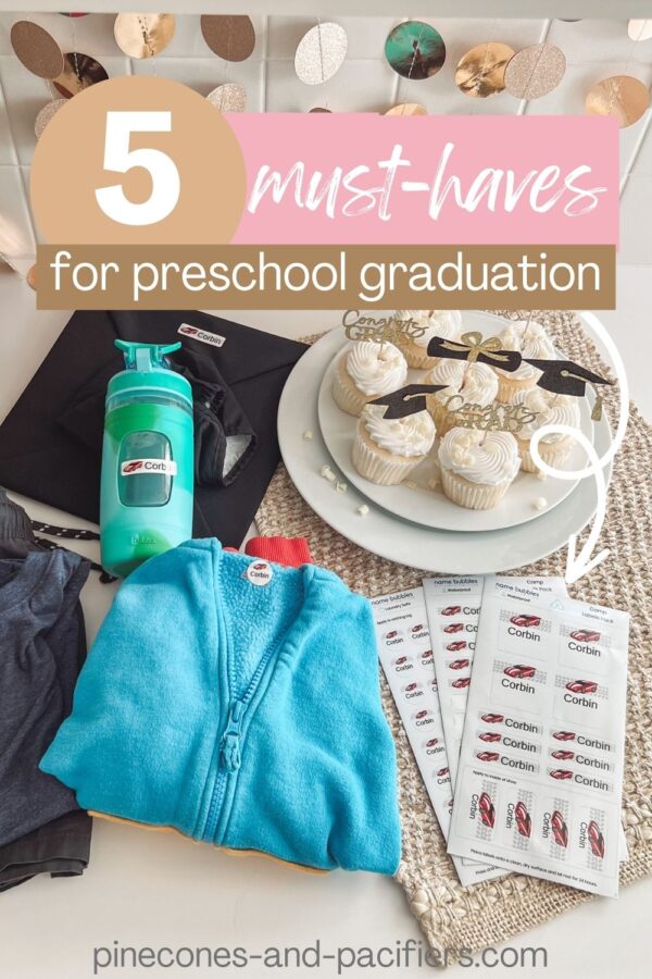 5 Must-Haves for Preschool Graduation - Pinecones & Pacifiers