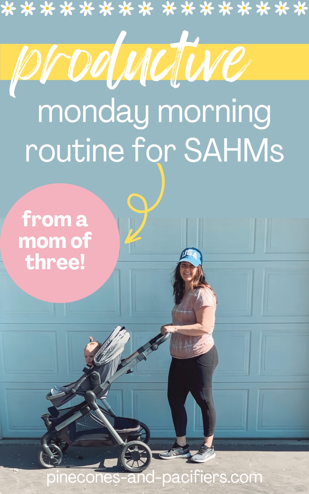 SAHM Monday Morning Routine - Pinecones & Pacifiers