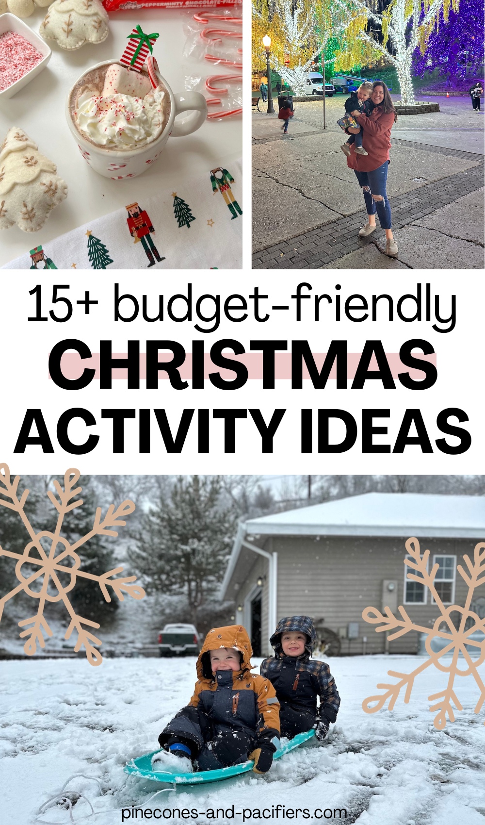 Free Holiday Activities To Do With Your Kids - Pinecones & Pacifiers