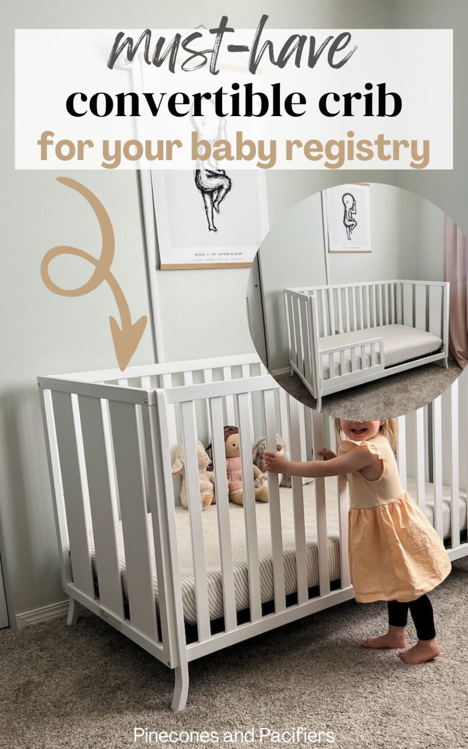 Why You Need A Convertible Crib on your Baby Registry - Pinecones ...